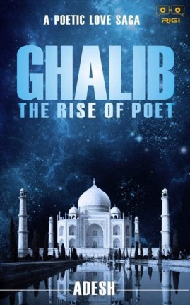 Ghalib The Rise of Poet | Libraywala