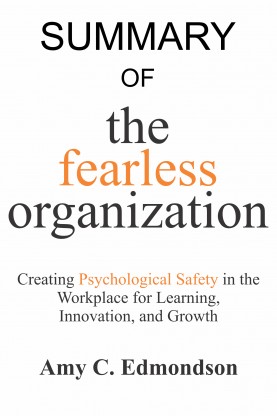 The Fearless Organization - Book Summary | Libraywala
