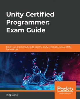 Unity Certified Programmer: Exam Guide | Libraywala