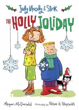 Judy Moody and Stink: The Holly Joliday | Libraywala