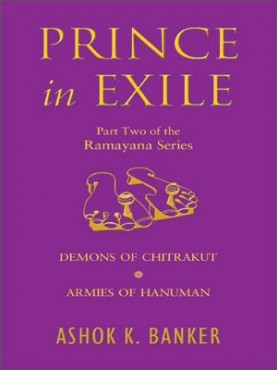 Prince In Exile Part Two Of The Ramayana Series | Libraywala