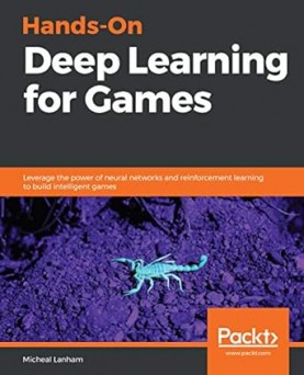 Hands-On Deep Learning for Games | Libraywala