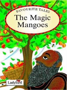 Favourite Tales: The Magic Mangoes | Libraywala