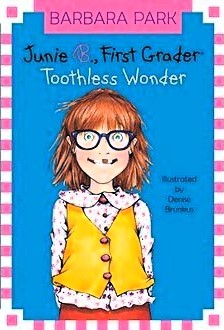 Junie B. First Grader Toothless Wonder | Libraywala