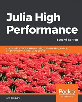 Julia High Performance - Second Edition | Libraywala