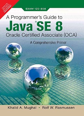 A Programmers Guide To Java SE 8 Oracle Certified Associate (OCA ...
